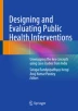 Monitoring and Evaluation of Public Health Interventions | SpringerLink
