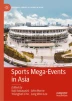 Introduction—Sports Mega-Events in Asia: Past, Present and Future ...
