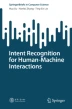Intent Recognition | SpringerLink