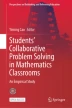 Research on Student Interaction in Peer Collaborative Problem Solving in Mathematics | SpringerLink