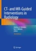 CT-Guided Interventions: Indications, Technique, and Pitfalls ...