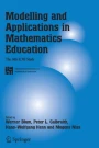 Modelling and Applications in Mathematics Education: The 14th ICMI ...
