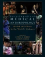Encyclopedia of Medical Anthropology: Health and Illness in the World's ...