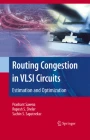 Routing Congestion in VLSI Circuits: Estimation and Optimization | SpringerLink