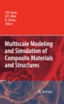 Multiscale Modeling and Simulation of Composite Materials and ...