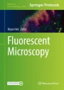 Fluorescent Microscopy | Springer Nature Link (formerly SpringerLink)