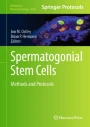 Spermatogonial Stem Cells: Methods and Protocols | SpringerLink