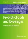 Probiotic Foods and Beverages: Technologies and Protocols | Springer ...
