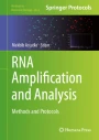 RNA Amplification and Analysis: Methods and Protocols | SpringerLink