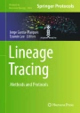 Lineage Tracing: Methods and Protocols | SpringerLink