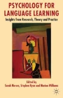 Psychology for Language Learning: Insights from Research, Theory and ...