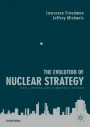 The Evolution of Nuclear Strategy: New, Updated and Completely Revised ...