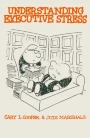 Understanding Executive Stress | Springer Nature Link (formerly ...