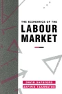 The Economics of the Labour Market | SpringerLink