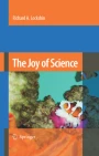 The Joy of Science: An Examination of How Scientists Ask and Answer ...