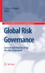 Global Risk Governance: Concept and Practice Using the IRGC Framework ...