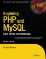 Beginning PHP and MySQL: From Novice to Professional | SpringerLink