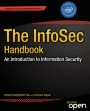 The InfoSec Handbook: An Introduction to Information Security ...