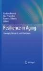 Resilience in Aging: Concepts, Research, and Outcomes | SpringerLink