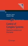 Control of Complex Systems: Structural Constraints and Uncertainty ...