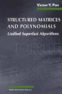 Structured Matrices and Polynomials: Unified Superfast Algorithms ...