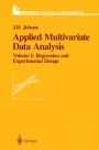 Applied Multivariate Data Analysis: Regression and Experimental Design ...