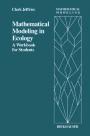 Mathematical Modeling in Ecology: A Workbook for Students | SpringerLink