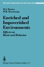 Enriched and Impoverished Environments: Effects on Brain and Behavior ...