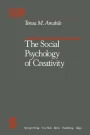 The Social Psychology of Creativity | SpringerLink