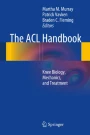 The ACL Handbook: Knee Biology, Mechanics, and Treatment | Springer ...