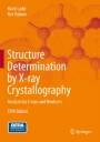 Structure Determination by X-ray Crystallography: Analysis by X-rays ...