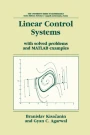 Linear Control Systems: With solved problems and MATLAB examples ...