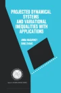Projected Dynamical Systems and Variational Inequalities with Applications | SpringerLink