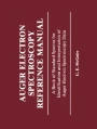 Auger Electron Spectroscopy Reference Manual: A Book of Standard ...