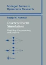 Discrete-Event Simulation: Modeling, Programming, and Analysis ...