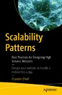 Scalability Patterns: Best Practices for Designing High Volume Websites ...