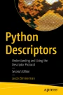 Python Descriptors: Understanding and Using the Descriptor Protocol ...