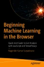 Beginning Machine Learning in the Browser: Quick-start Guide to Gait Analysis with JavaScript ...