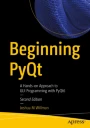 Beginning PyQt: A Hands-on Approach to GUI Programming with PyQt6 | SpringerLink