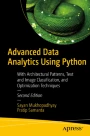 Advanced Data Analytics Using Python: With Architectural Patterns, Text ...