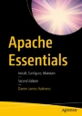 Apache Essentials: Install, Configure, Maintain | Springer Nature Link (formerly SpringerLink)
