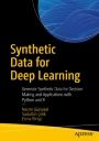 Synthetic Data for Deep Learning: Generate Synthetic Data for Decision ...