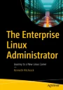 The Enterprise Linux Administrator: Journey to a New Linux Career ...