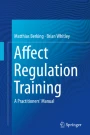 Affect Regulation Training: A Practitioners' Manual | SpringerLink
