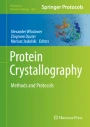 Protein Crystallography: Methods and Protocols | SpringerLink