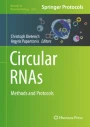 Circular RNAs: Methods and Protocols | SpringerLink