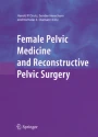Female Pelvic Medicine and Reconstructive Pelvic Surgery | Springer ...