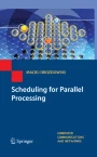 Scheduling for Parallel Processing | SpringerLink