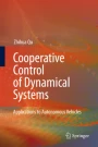 Cooperative Control of Dynamical Systems: Applications to Autonomous ...