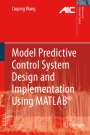 Model Predictive Control System Design and Implementation Using MATLAB ...